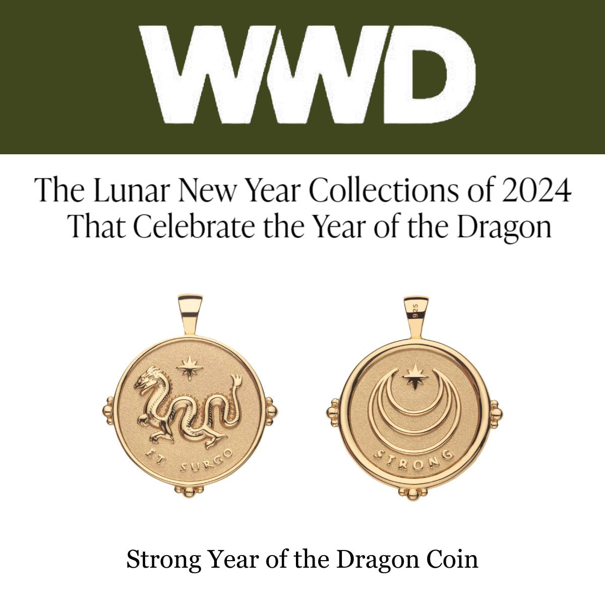 Press Highlight: Women's Wear Daily Features JW Year of the Dragon Coi ...